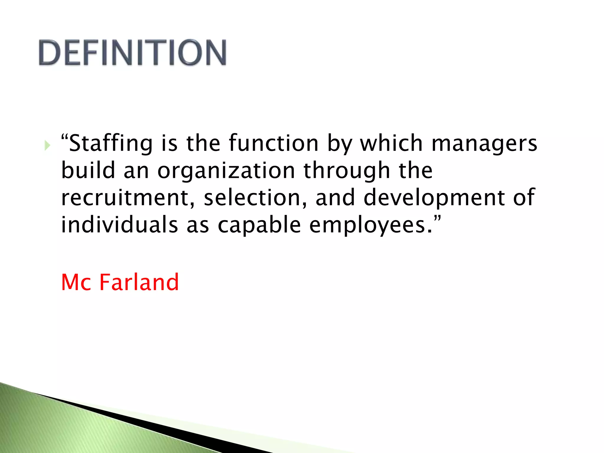 STAFFING, DEFINITION, PHILOSOPHY AND NORMS.pptx