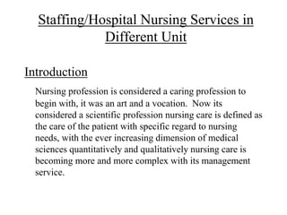 Staffing Hosp. Nsg. Services in Diff. Units.ppt