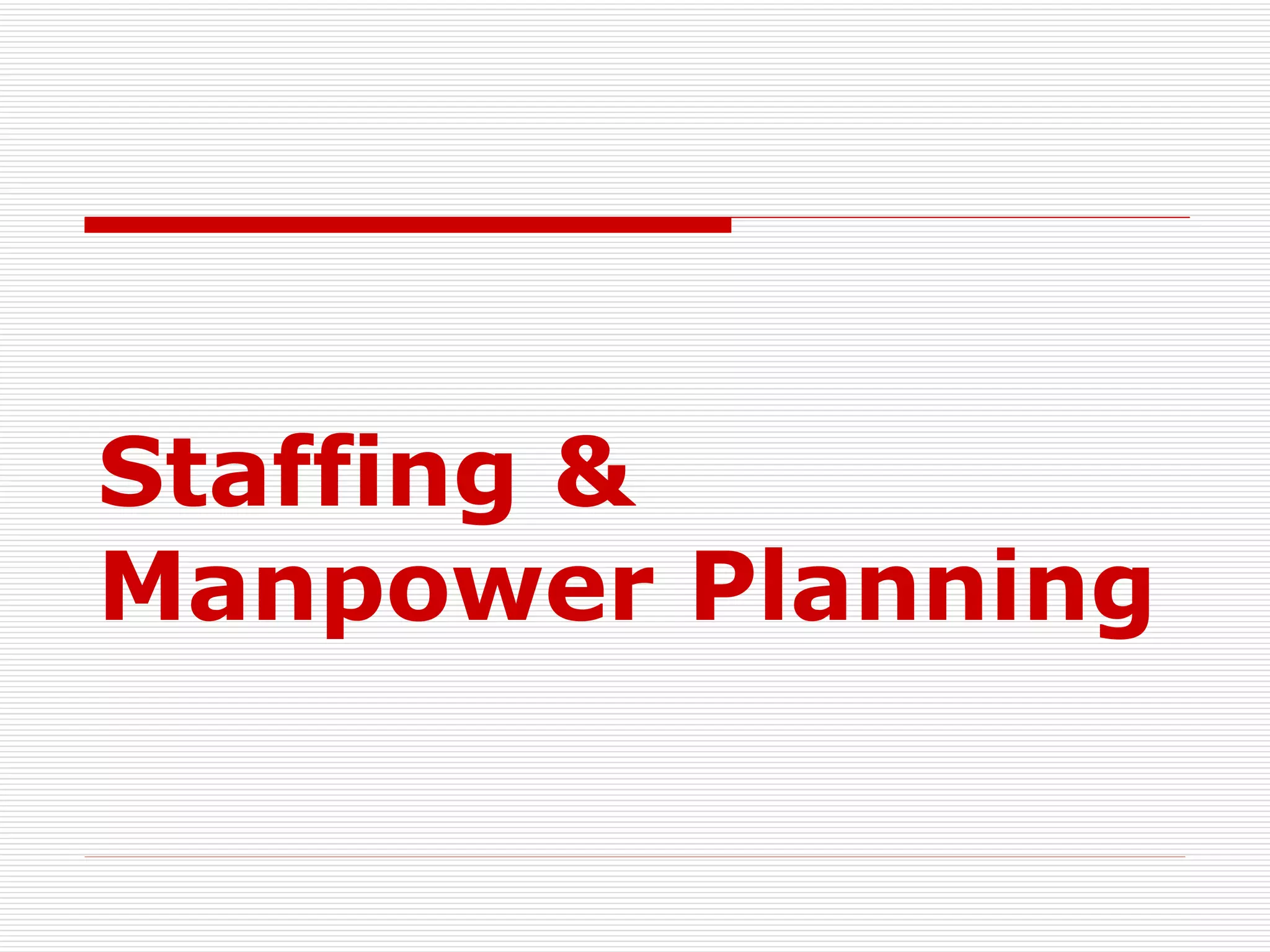 Staffing & manpower planning(9) | PPT