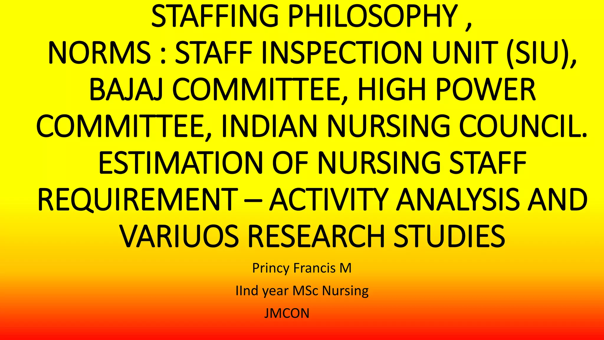 Staffing philosophy , norms | PPTX