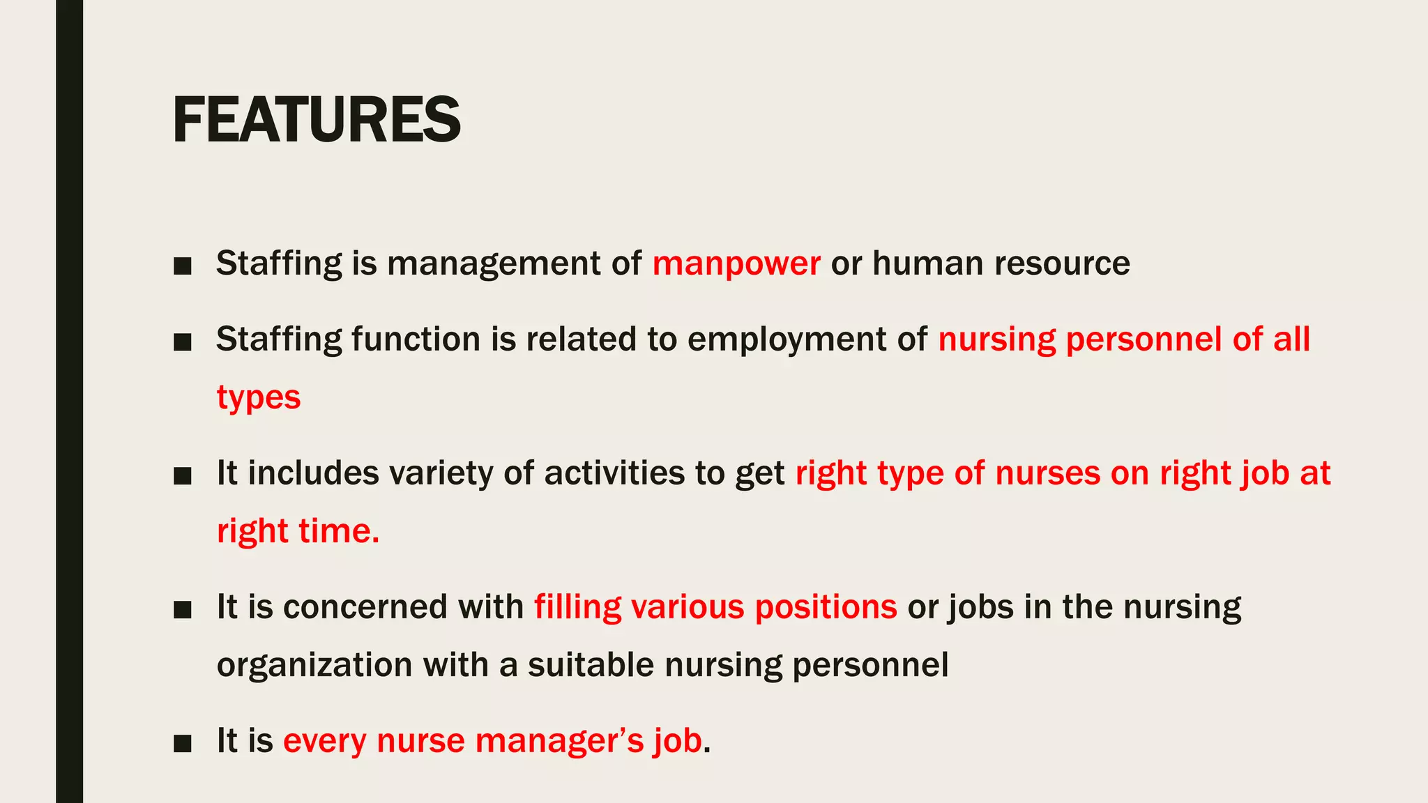 Staffing philosophy , norms | PPTX