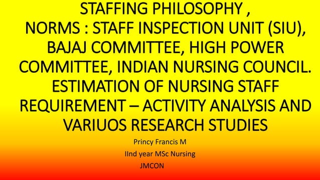 Staffing philosophy , norms | PPTX