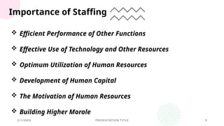 STAFFING, Meaning,Definition, Importancein Management Concepts | PPTX