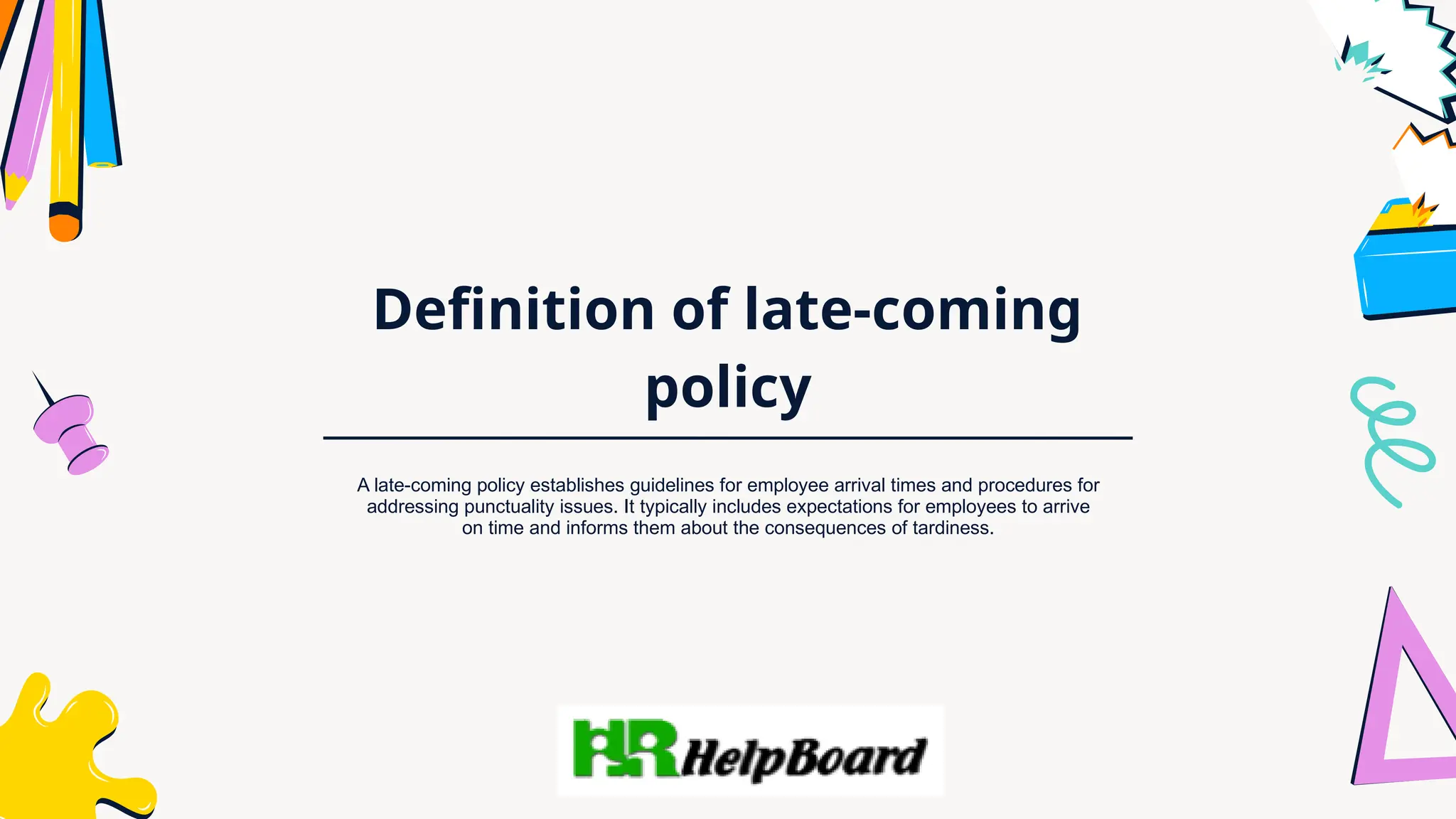 Staff Late Coming, Late Coming Policy for Employees | PPTX