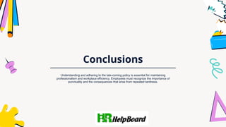 Staff Late Coming, Late Coming Policy for Employees | PPTX