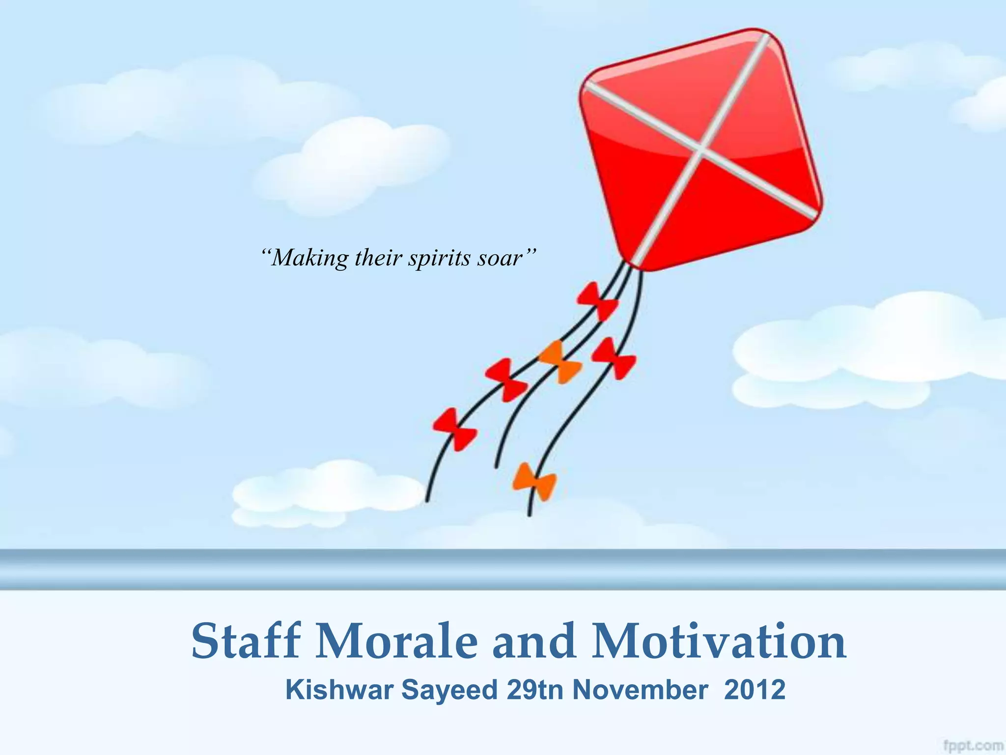 Staff morale and motivation | PPTX