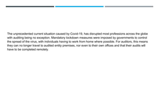 Affects of covid on audit procedures presentation | PPT