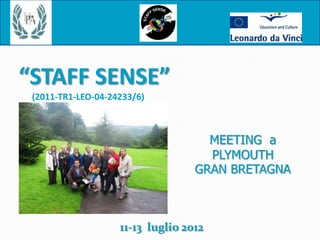 Staff Sense Meeting in UK | PPTX