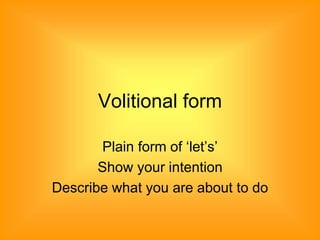 Stage 3A Minna L31 - Volitional form.pptx