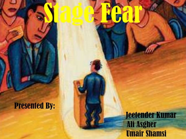 Stage Fear | PPTX