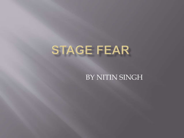 Stage fear | PPT