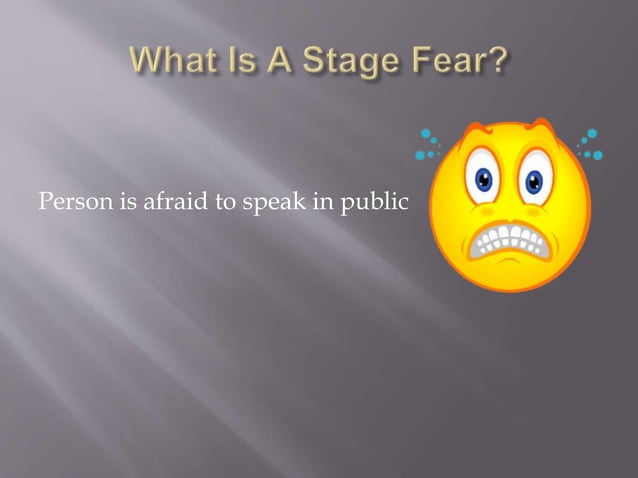 Stage fear | PPT