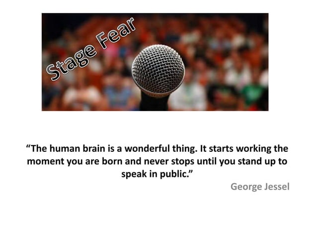 Stage fear | PPTX | Brain and Nervous System Disorders | Diseases and ...