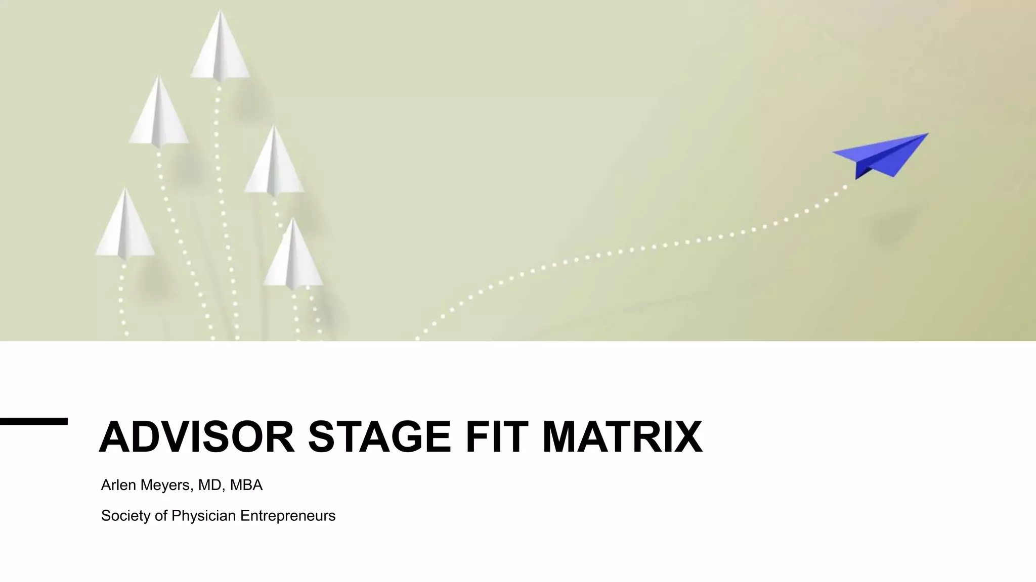 Advisor stage fit matrix.pptx