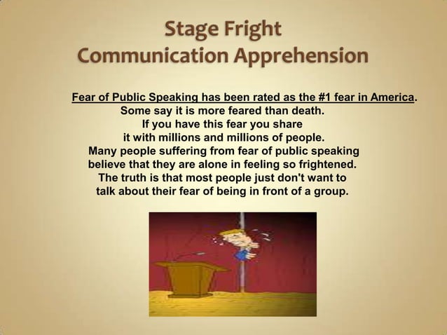 Stage fright | PPTX | Ear, Nose and Throat Conditions | Diseases and ...