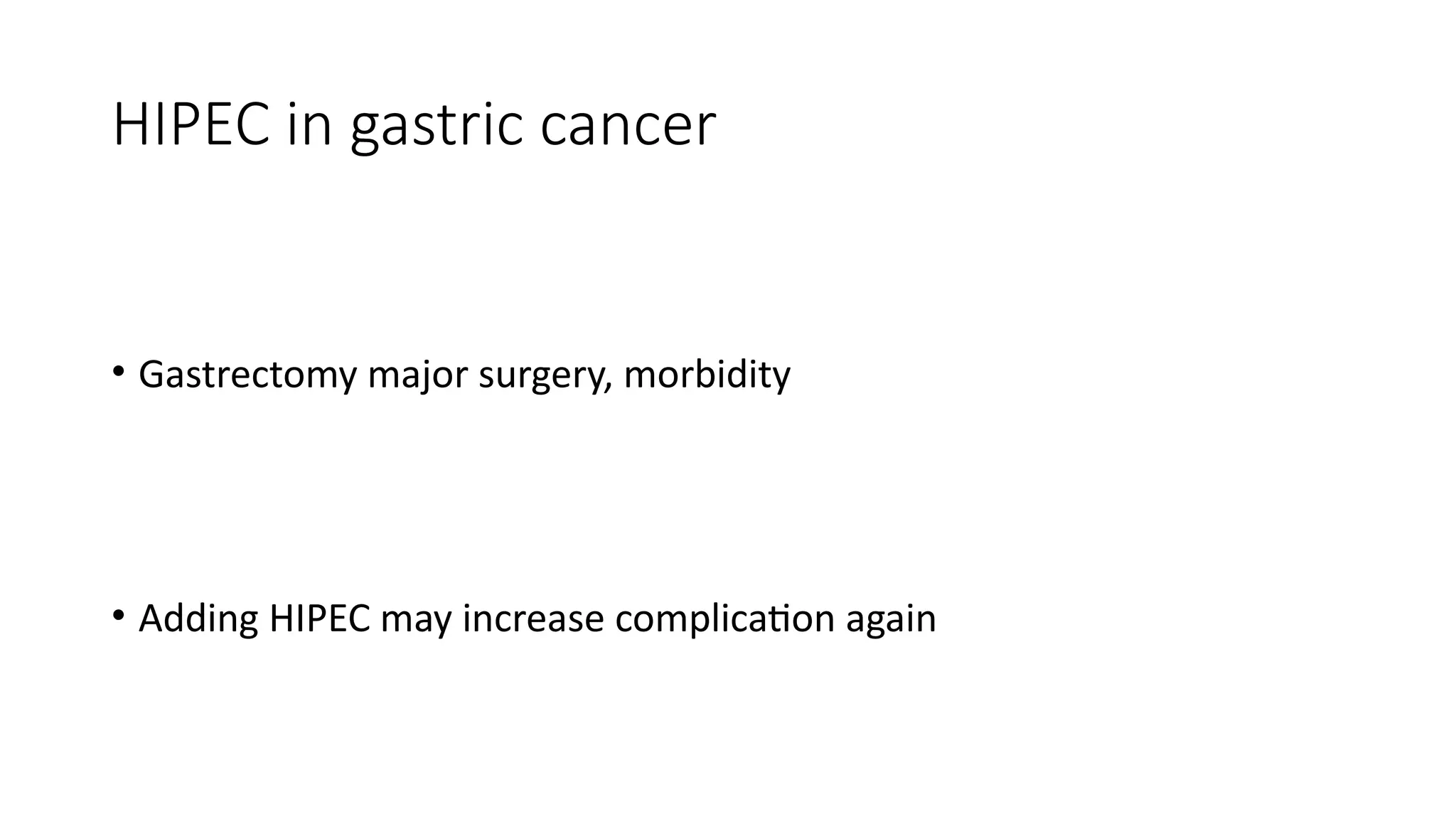stage iv gastric cancer,conversion surgery,HIPEC.pptx
