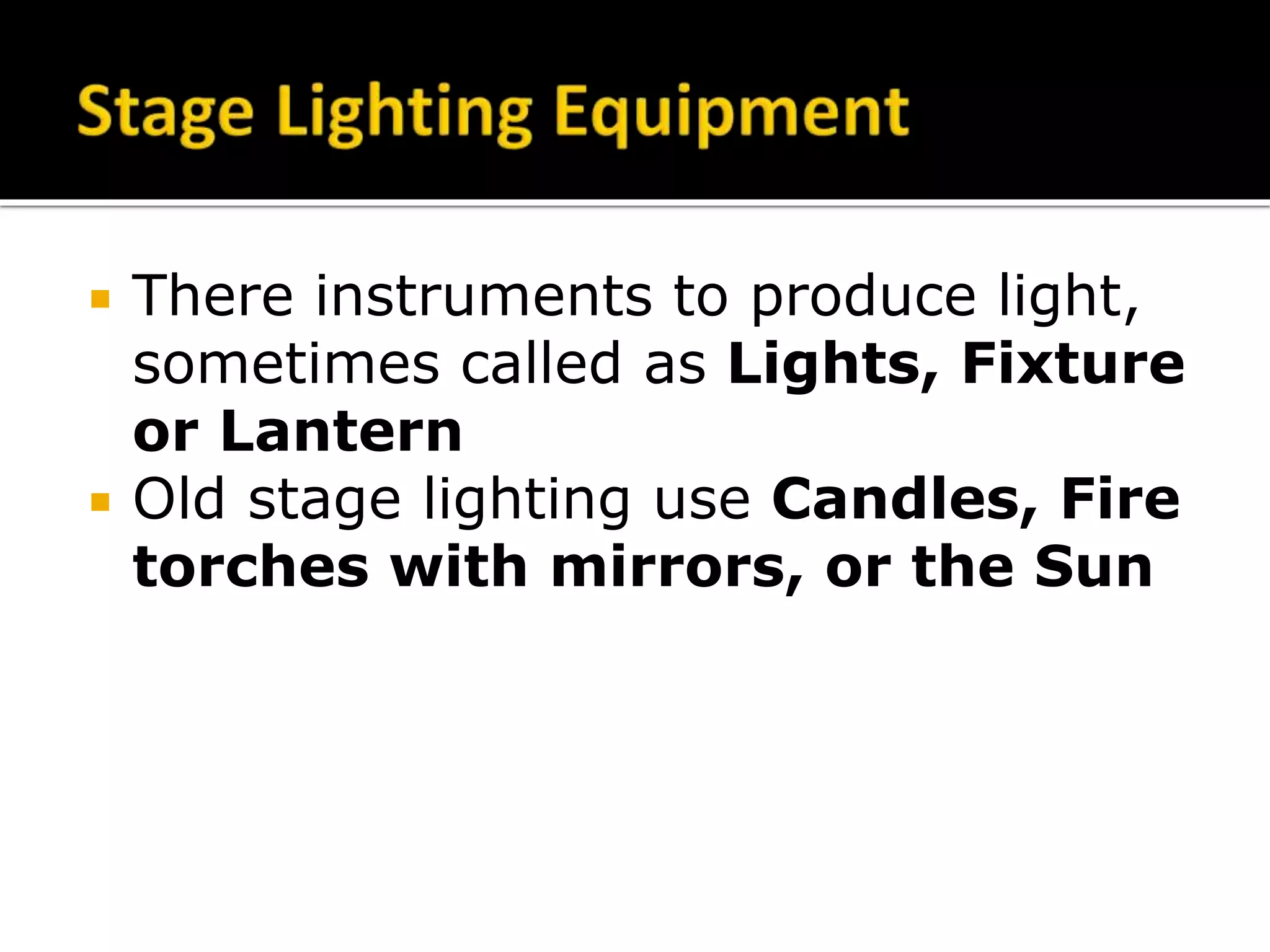 Stage Lighting Technology and the Design Process | PPTX