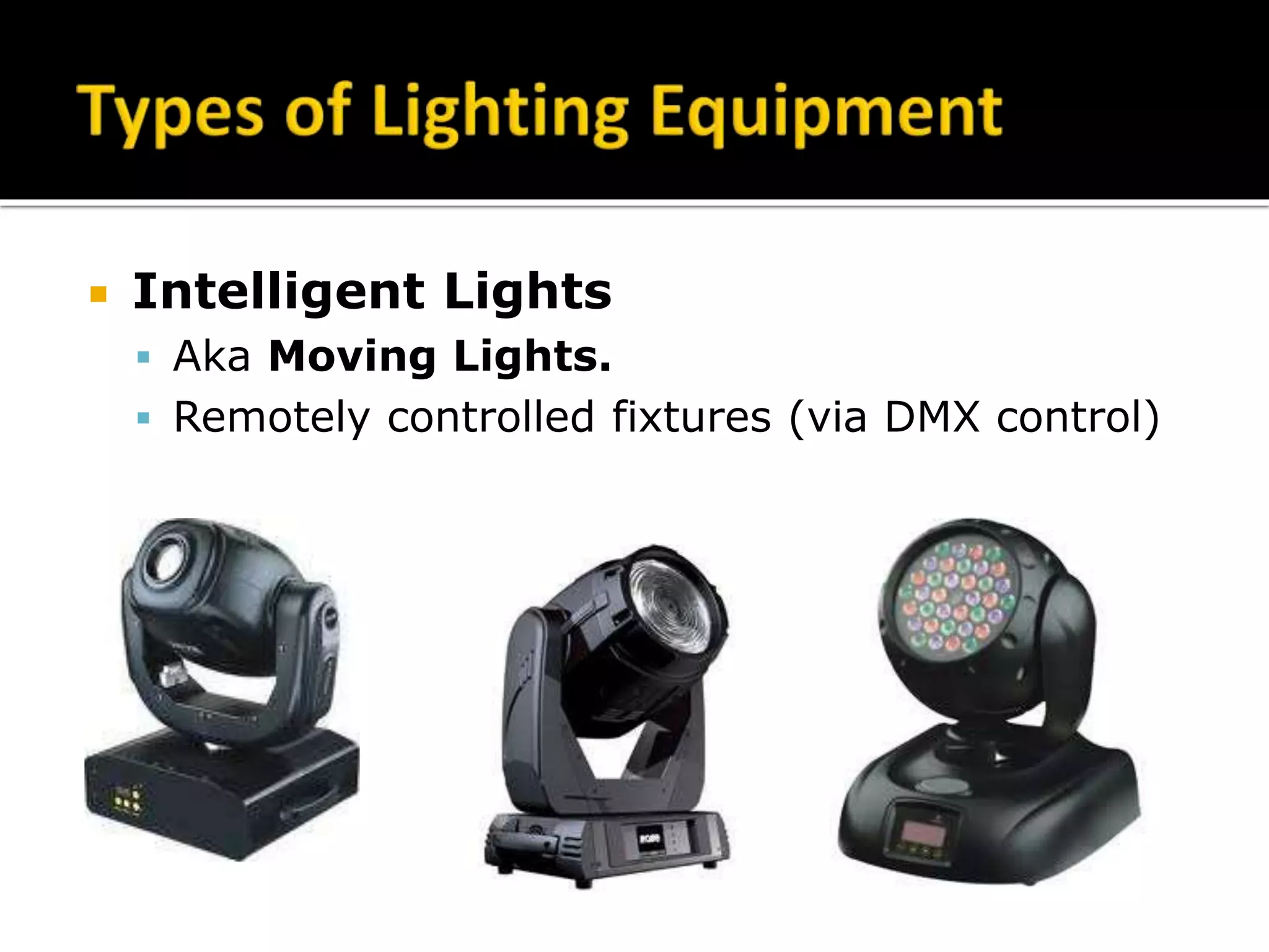 Stage Lighting Technology and the Design Process | PPTX
