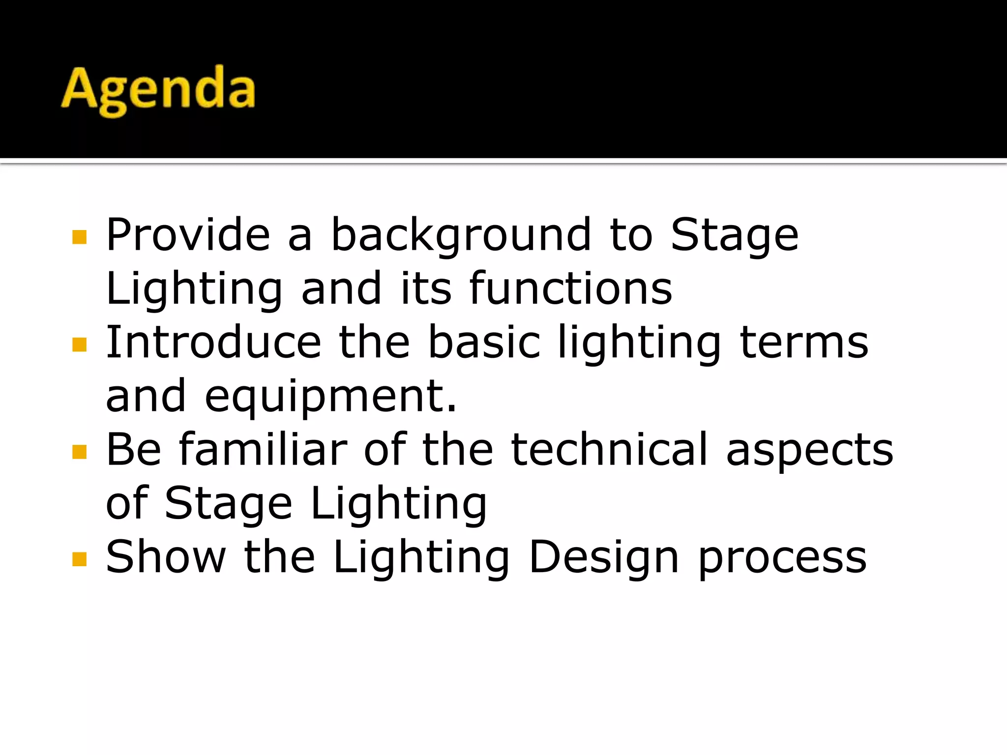 Stage Lighting Technology and the Design Process | PPTX