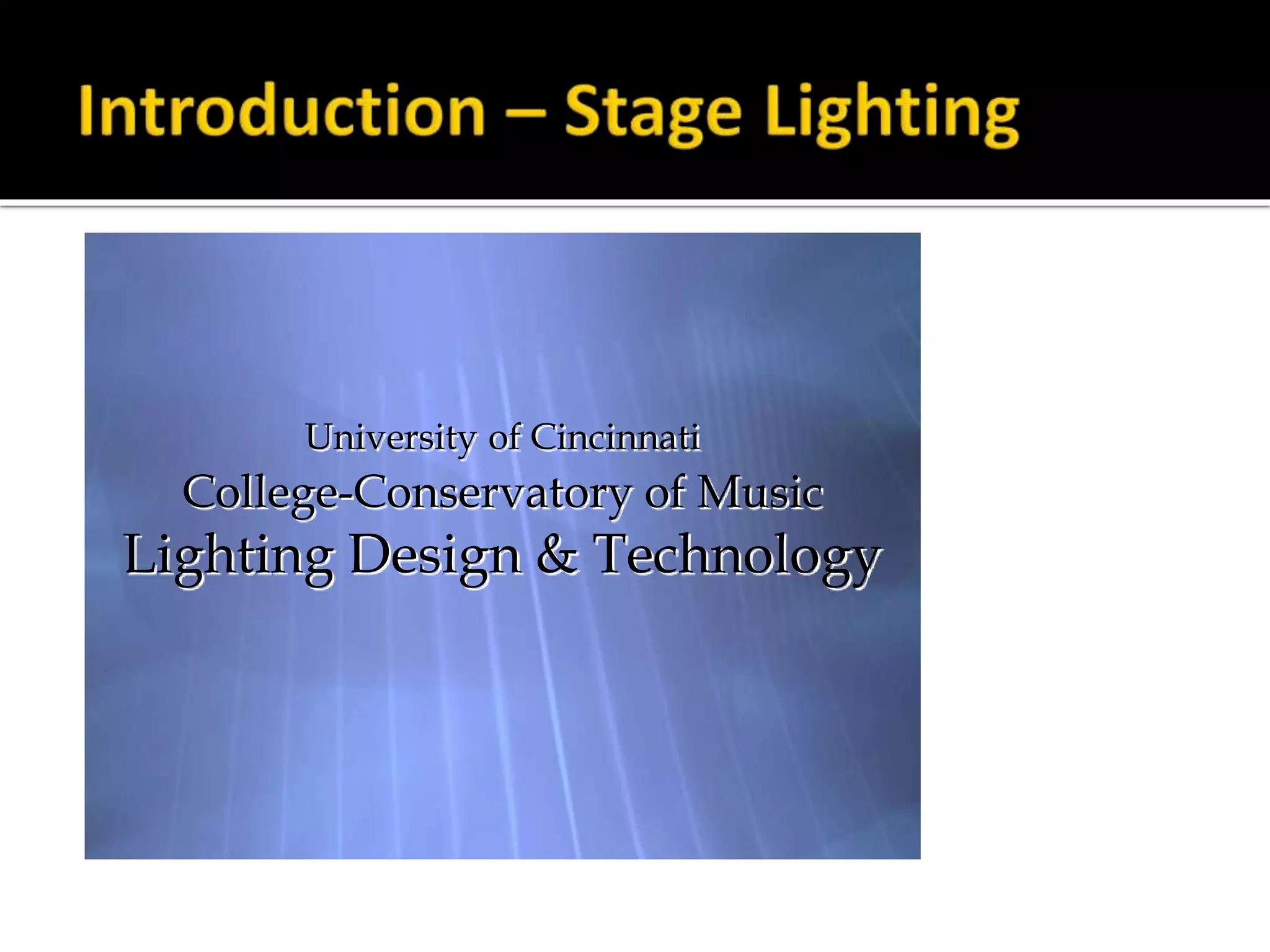 Stage Lighting Technology and the Design Process | PPTX