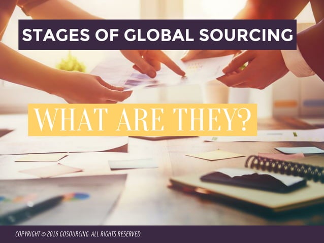 Stages of Global Sourcing | PPT