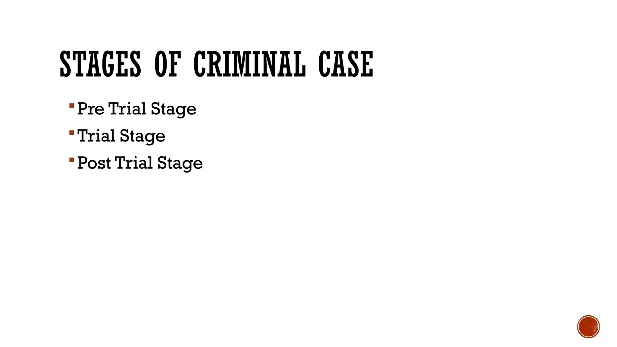 Stages of Civil and Criminal cases..pptx
