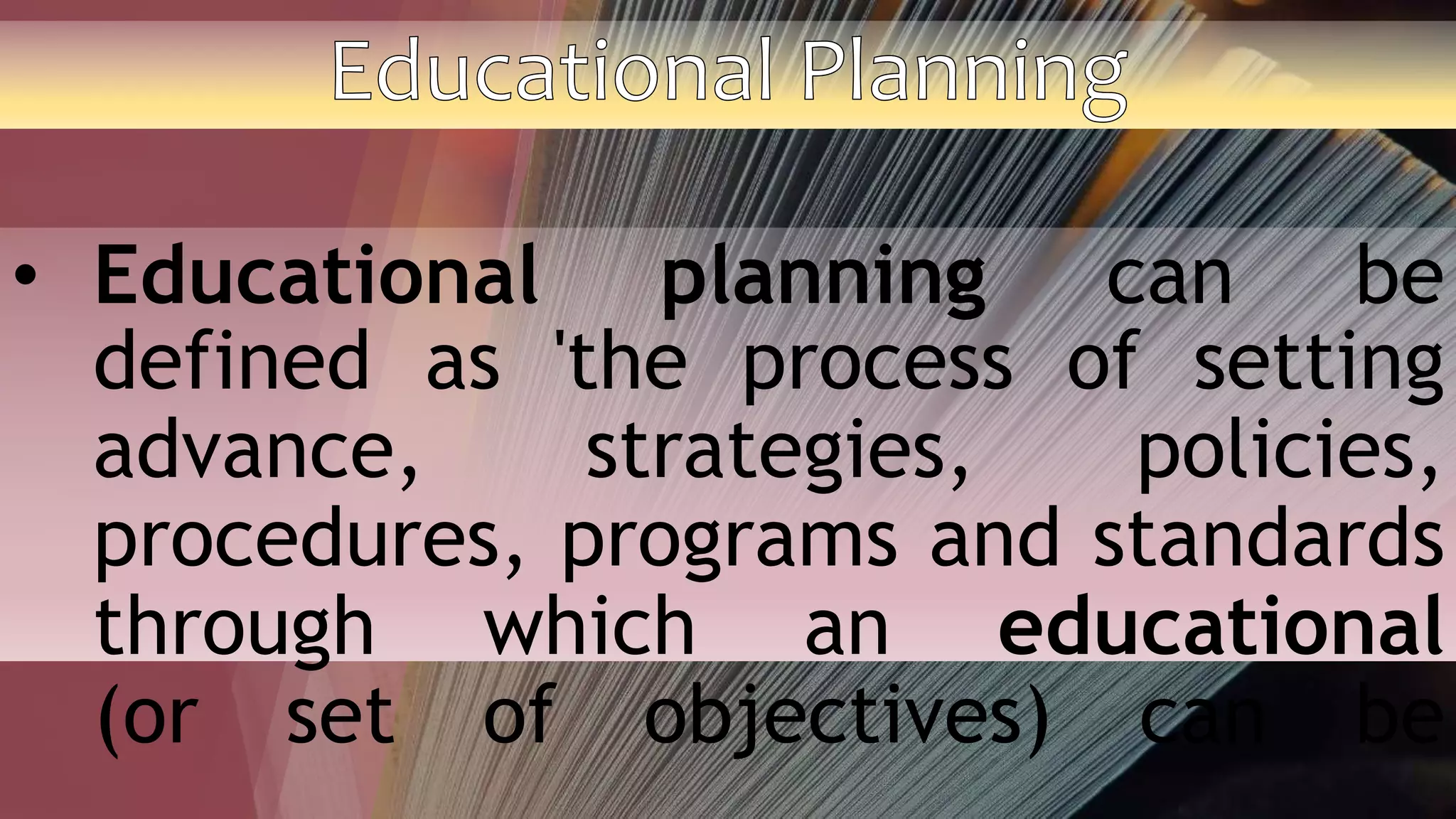 Stages and Approaches to educational planning | PPTX