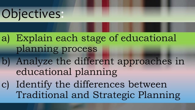 Stages and Approaches to educational planning | PPTX