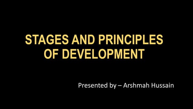 STAGES AND PRINCIPLES OF DEVELOPMENT.pdf