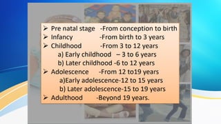 STAGES IN HUMAN DEVELOPMENT.a progressive series of changes that occur ...
