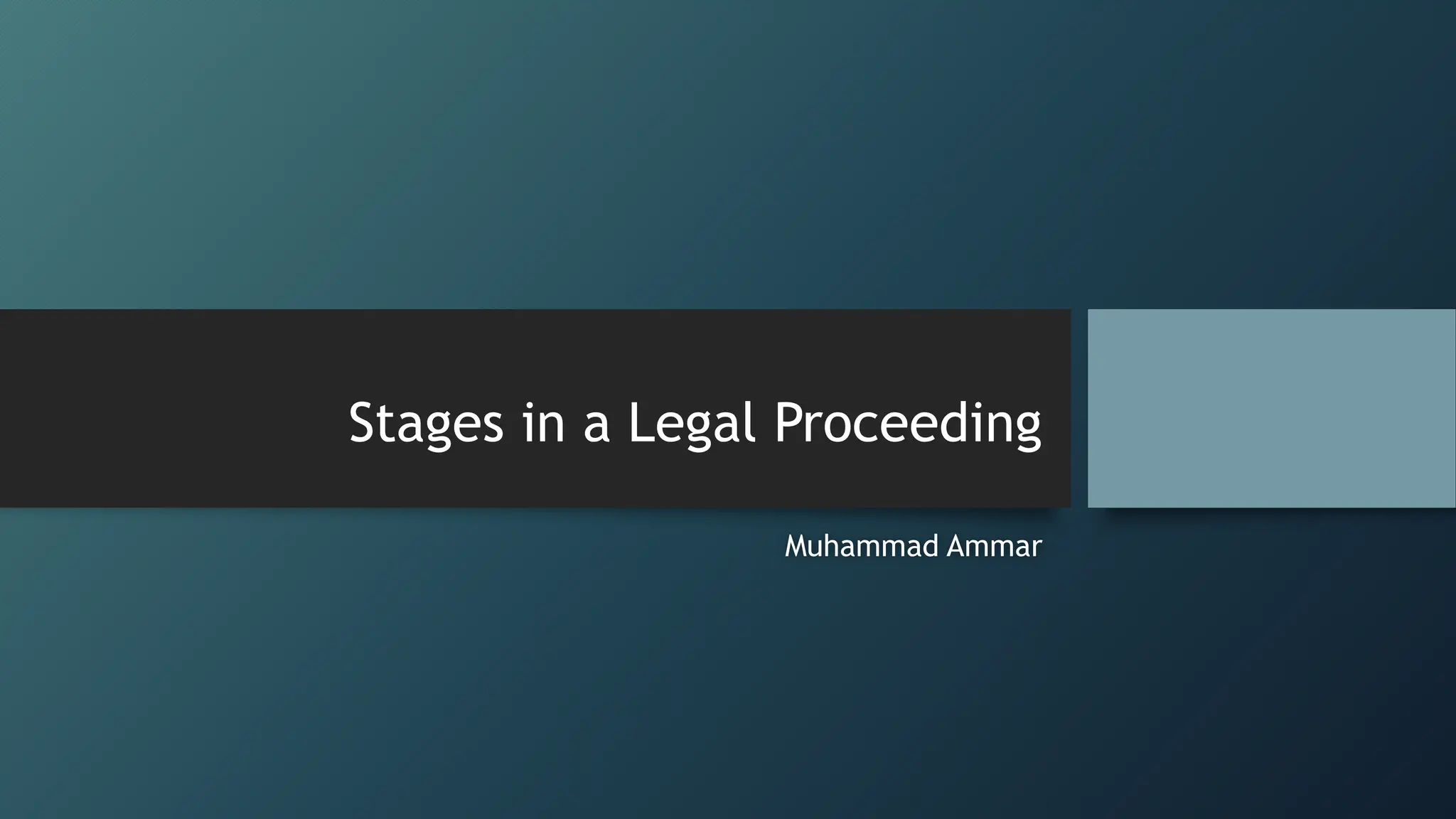 Stages in Legal Proceeding , stages in legal proceedings In Pakistan | PPT