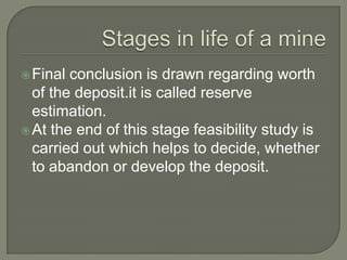 Stages in life of mine | PPTX