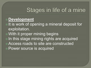 Stages in life of mine | PPTX