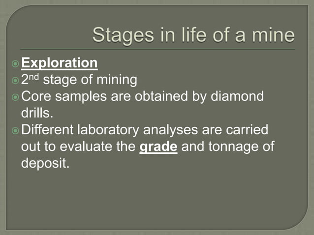Stages in life of mine | PPT