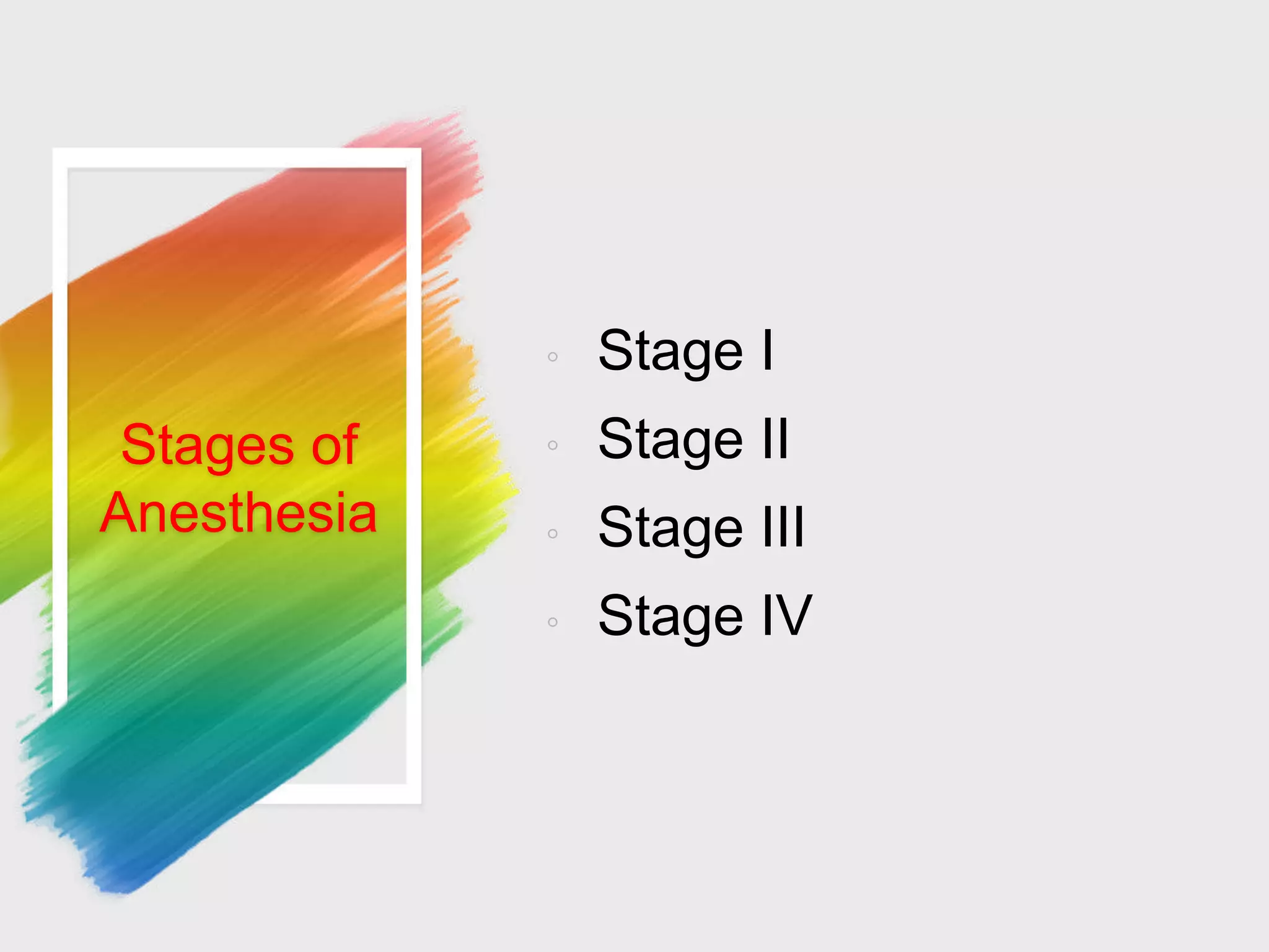 Stages of anesthesia | PPTX
