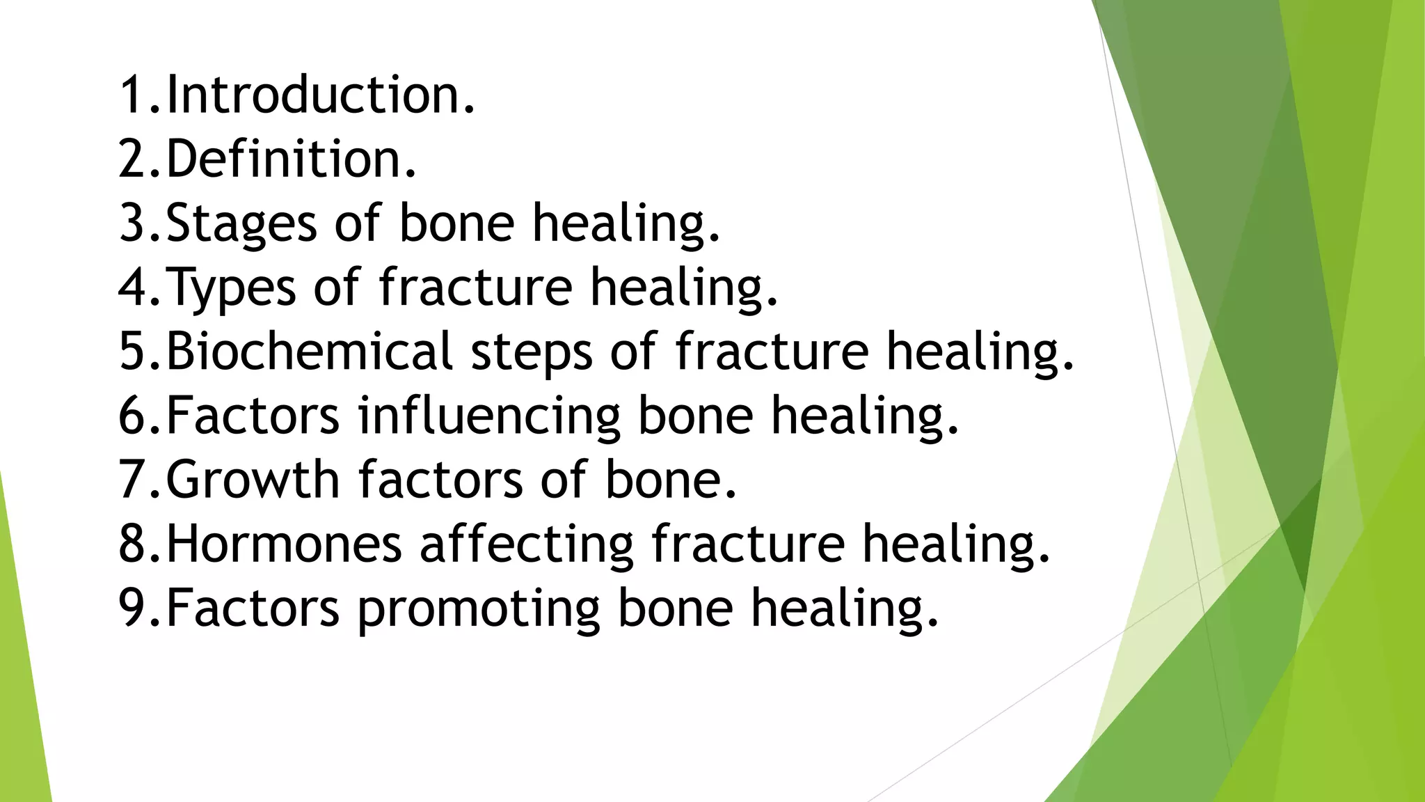 Stages of bone healing and various factors | PPTX