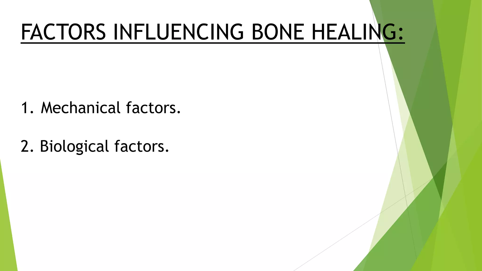 Stages of bone healing and various factors | PPTX