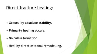 Stages of bone healing and various factors | PPTX