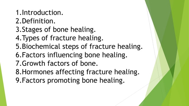 Stages of bone healing and various factors | PPTX