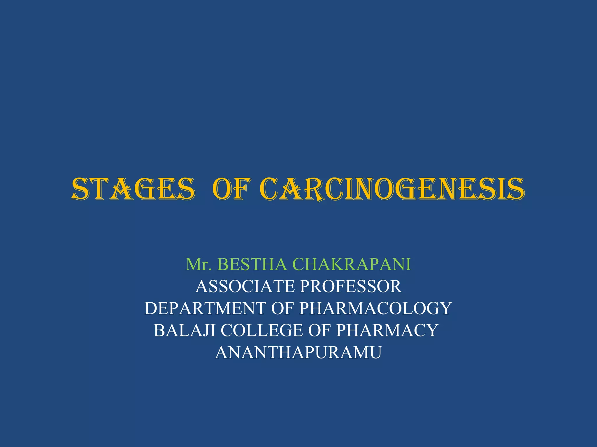 Stages of carcinogenesis | PPT