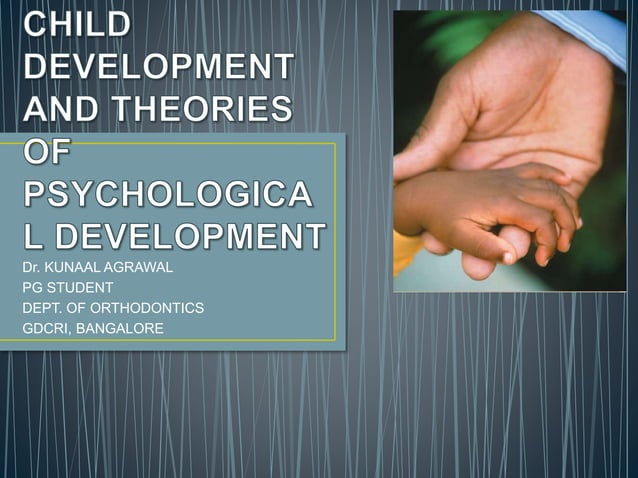 Stages of child development and theories of psychological development ...
