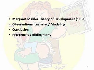 Mahler Theory Of Development Phases