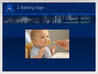 Stages of child language development | PPT | Parenting Babies and ...