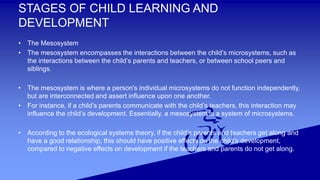 STAGES OF CHILD LEARNING AND DEVELOPMENT.1.pptx