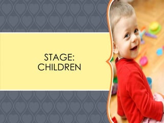 Stages of children development and the related theories | PPTX