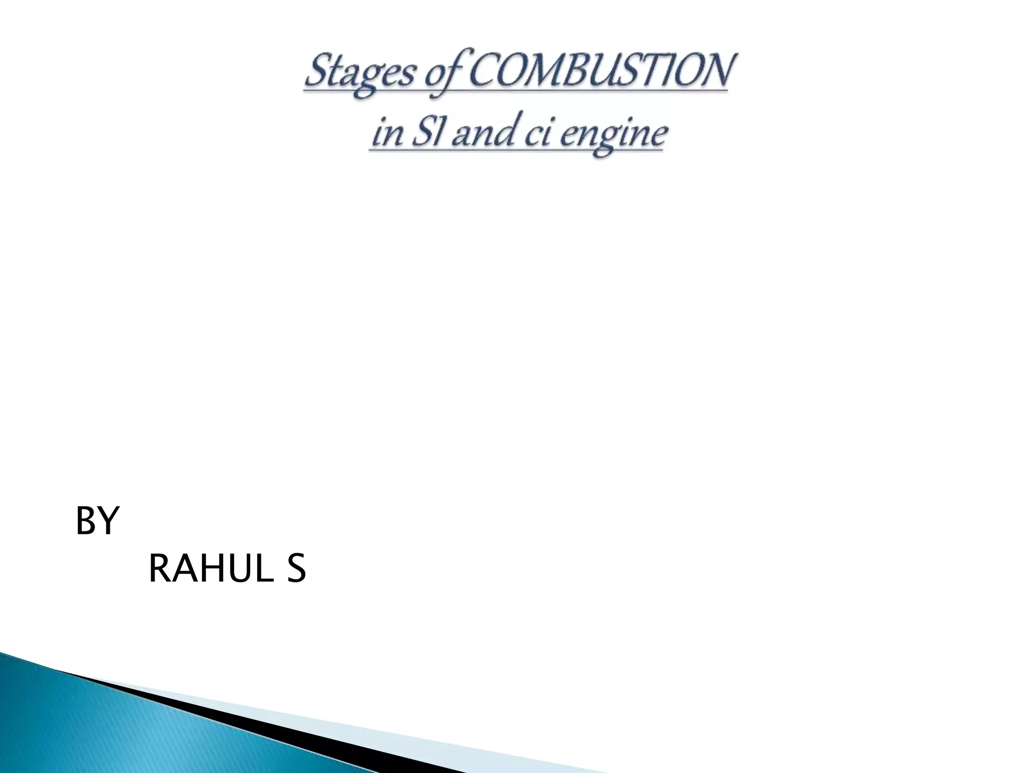 Stages of combustion | PPTX