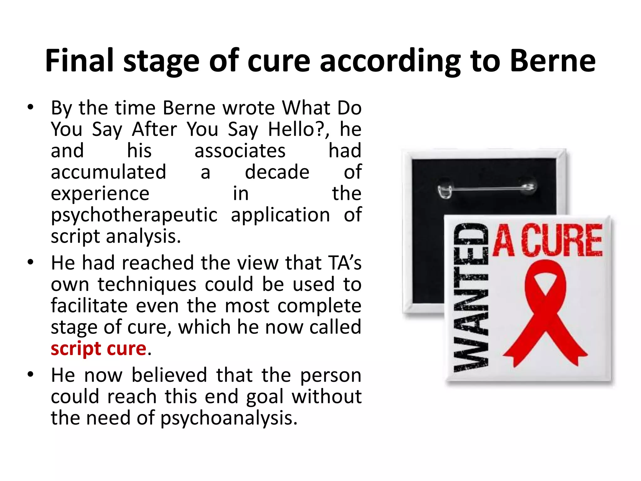 Stages of cure - Transactional Analysis | PPTX