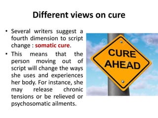Stages of cure - Transactional Analysis | PPTX