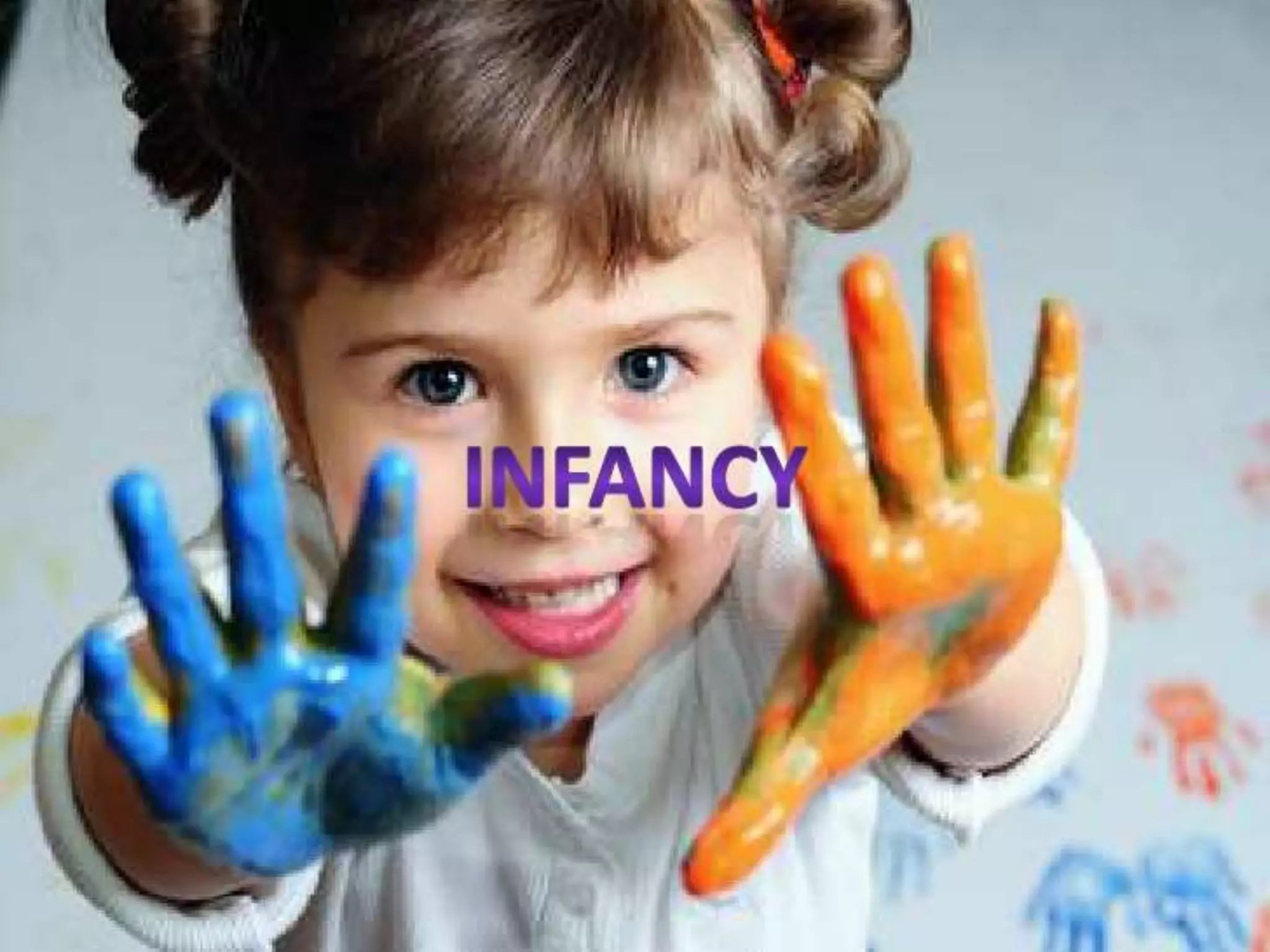 Stages of development: Infancy | PPTX | Pregnancy | Reproductive Health