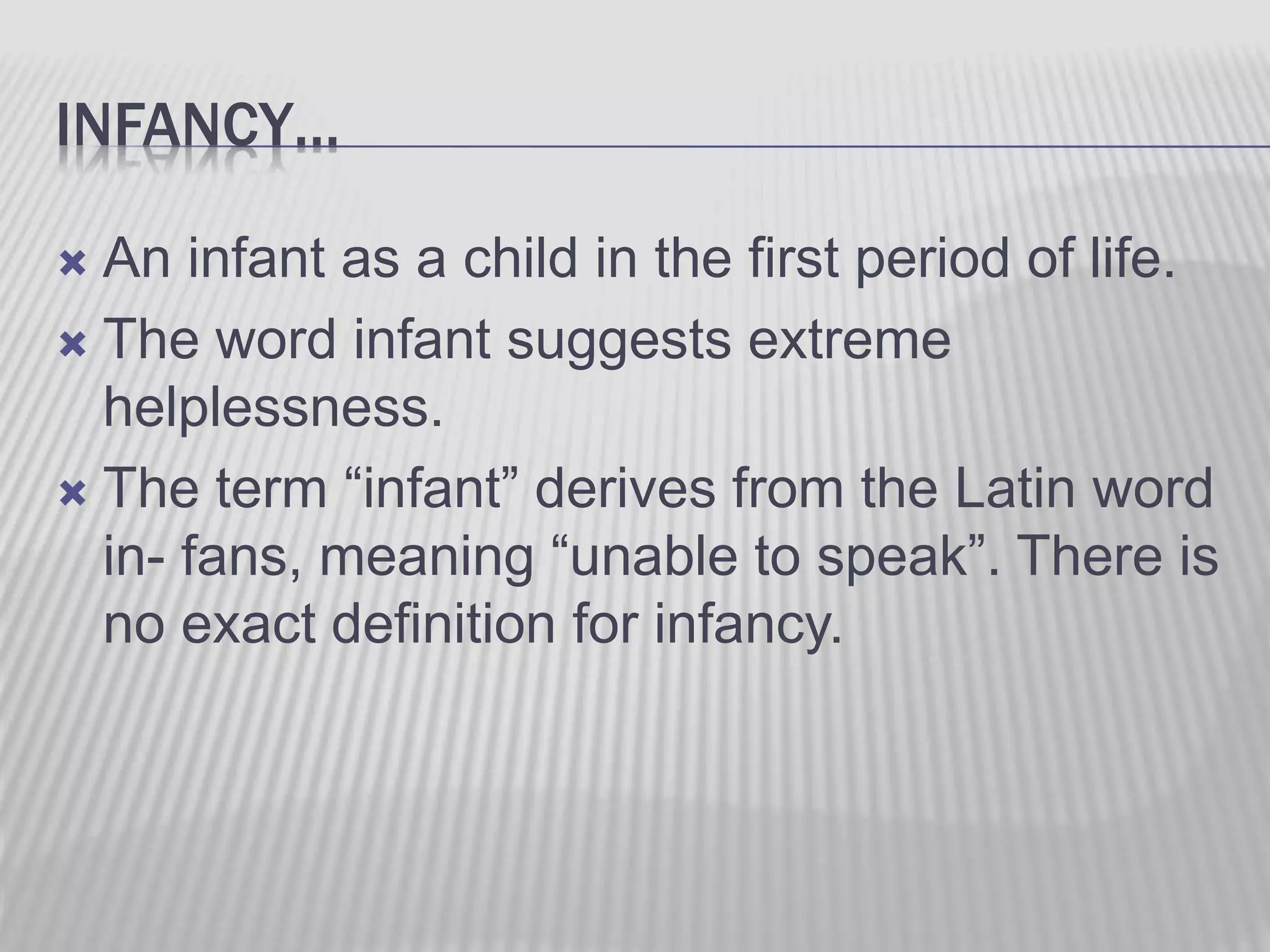 Stages of development: Infancy | PPTX
